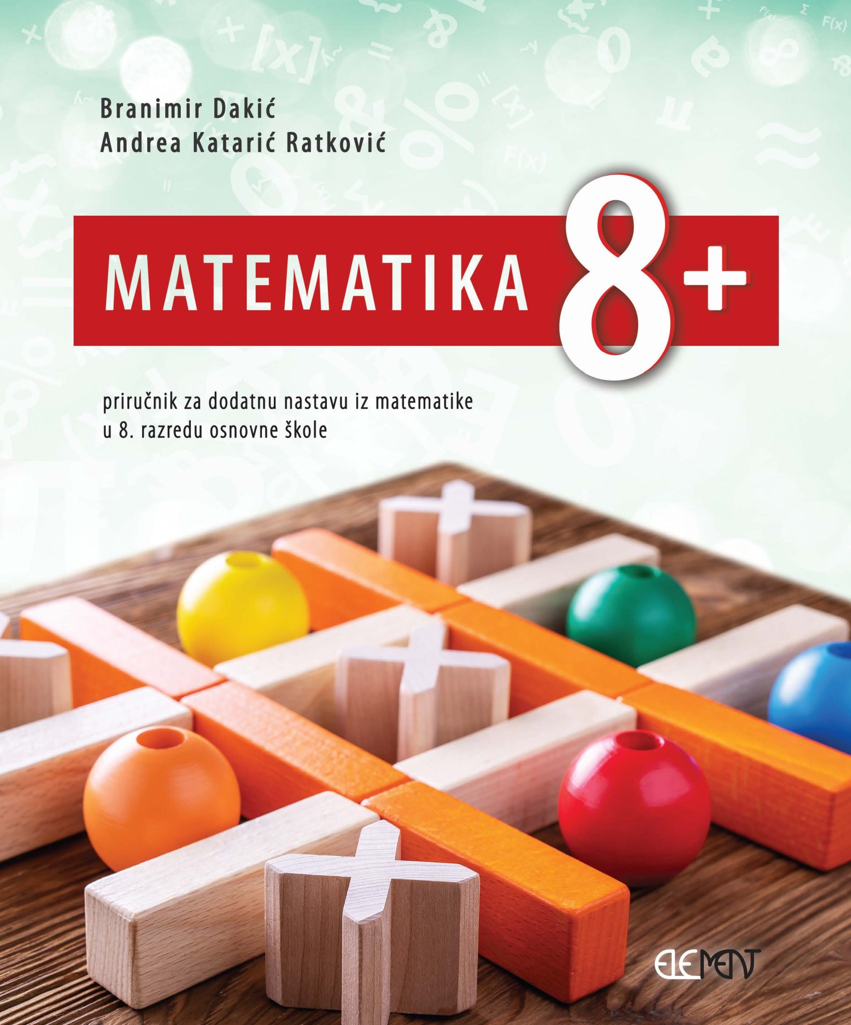 Matematika 8+ – Element – d.o.o. za nakladništvo